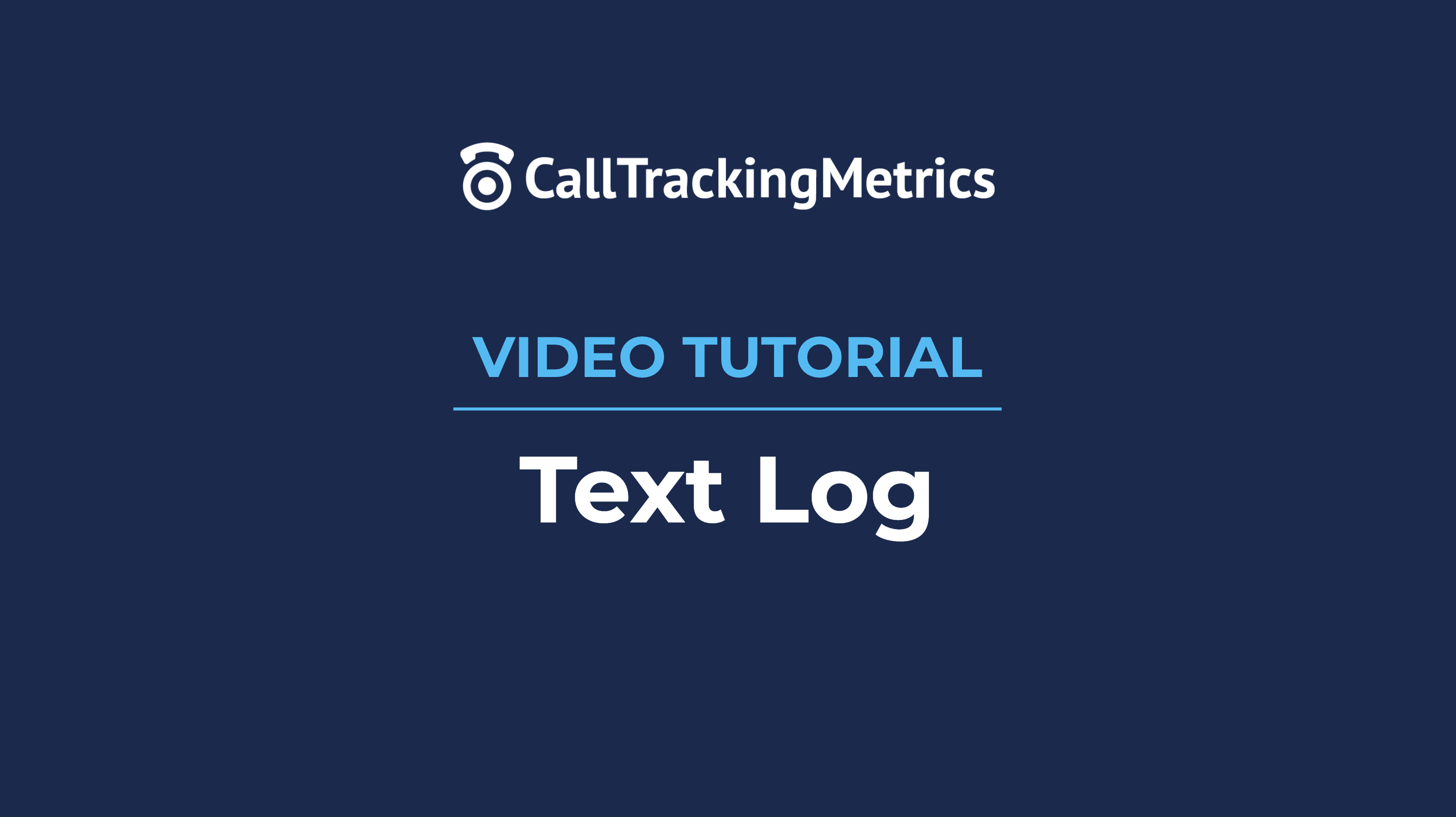 Text Log Overview | CTM Training Center